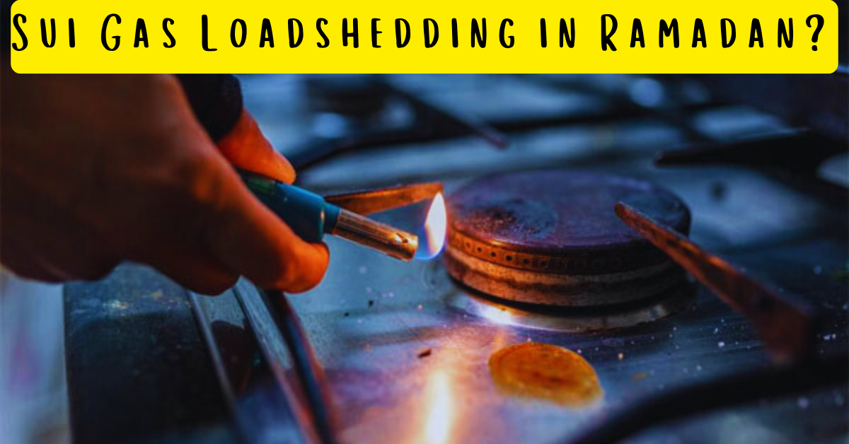 Sui Gas Ramzan Loadshedding 2025: Accurate Schedule, Timings & Hassle ...